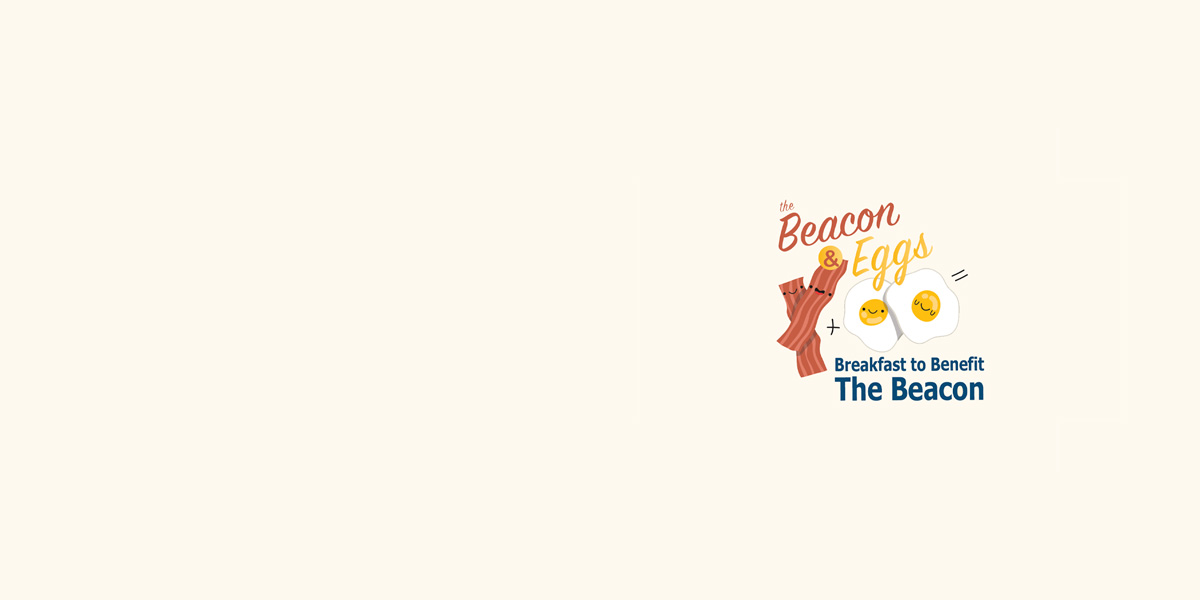Beacon & Eggs | The Beacon Day Center